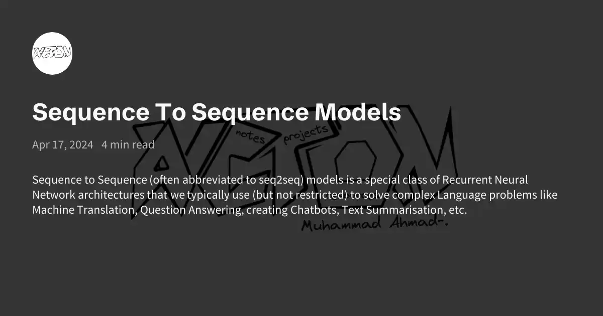Sequence To Sequence Models
